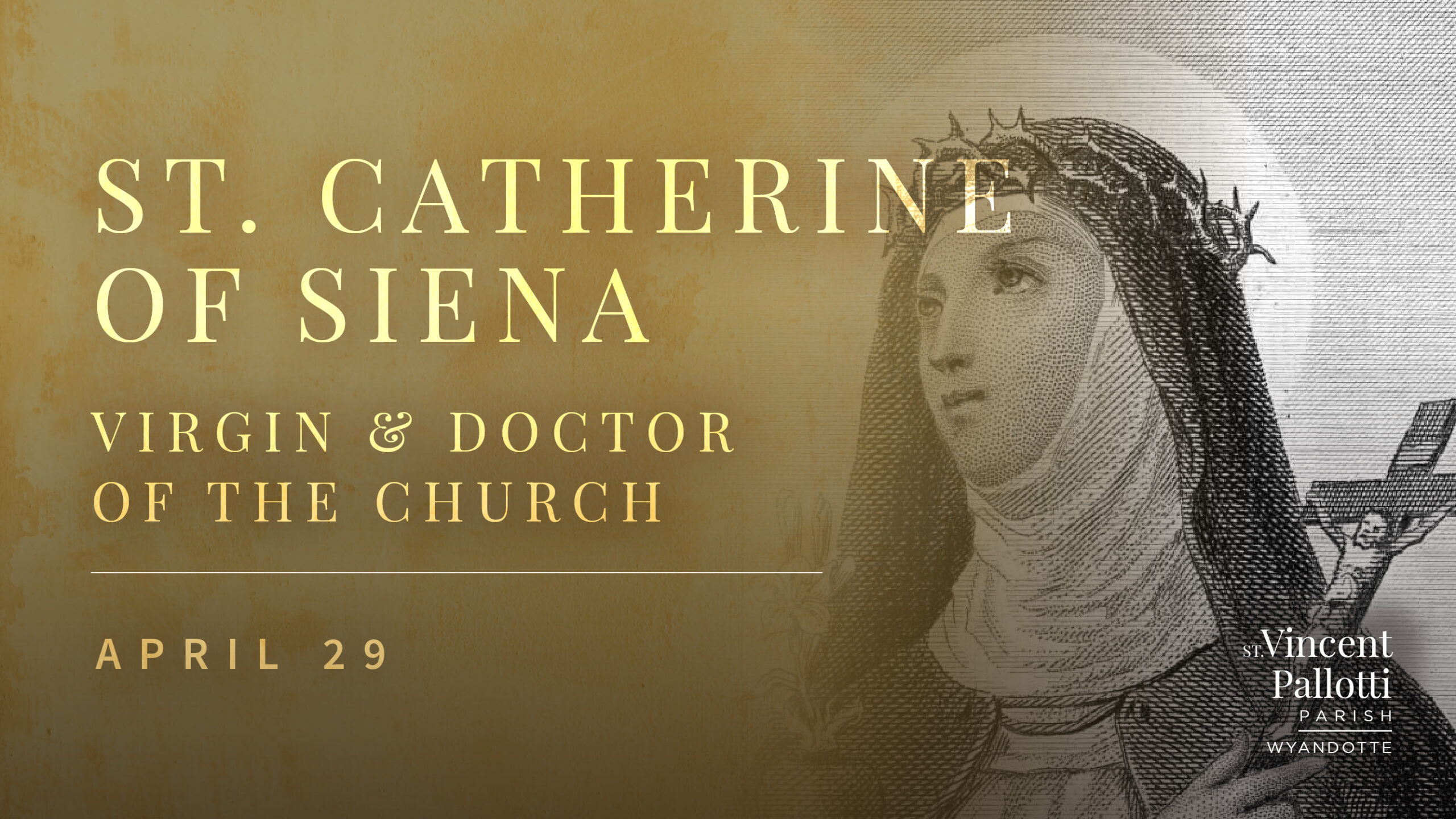 St. Catherine of Siena, Virgin & Doctor of the Church – 12:00pm Mass ...