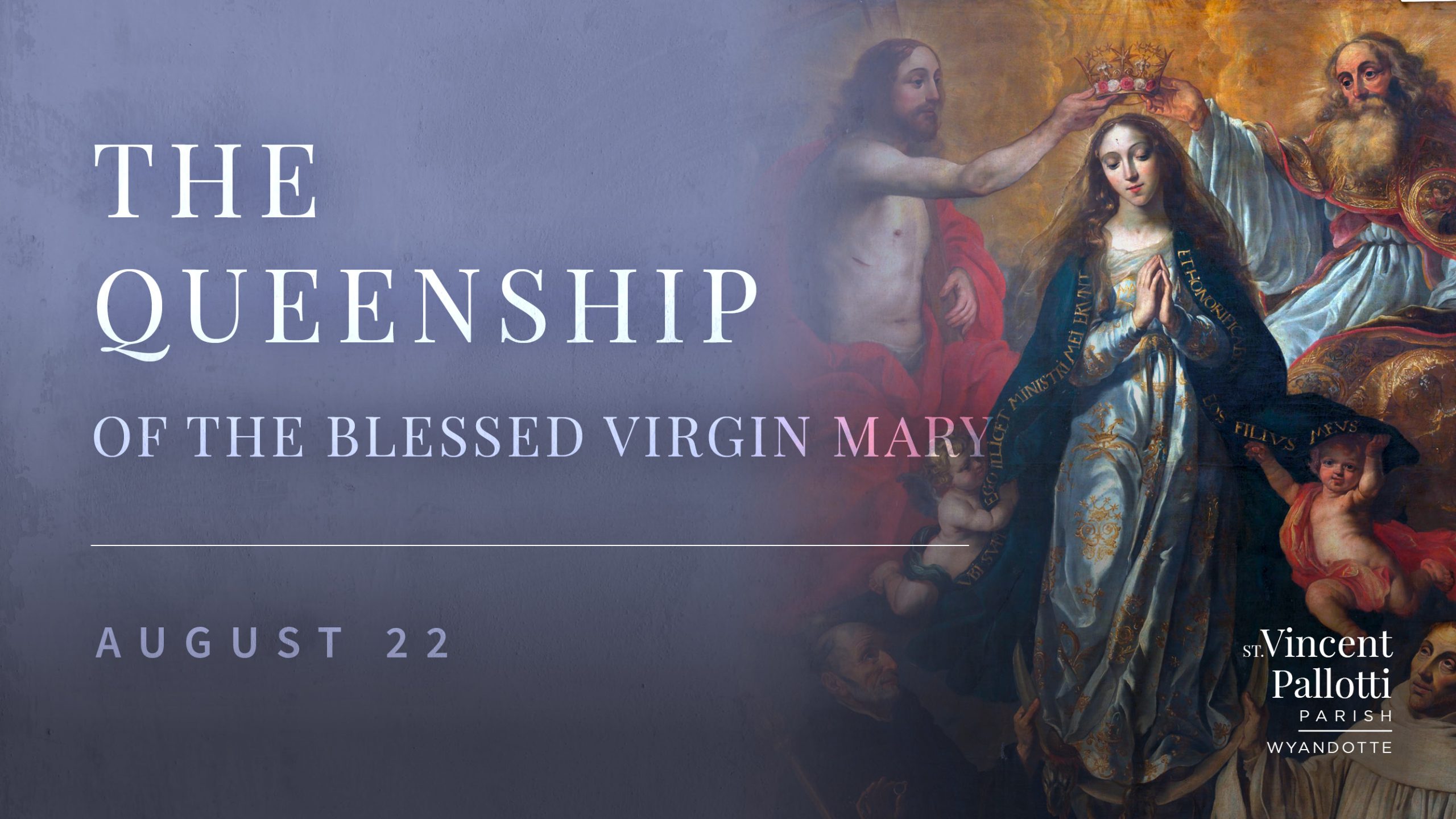The Queenship of the Blessed Virgin Mary – 12:00pm Mass – St. Vincent ...