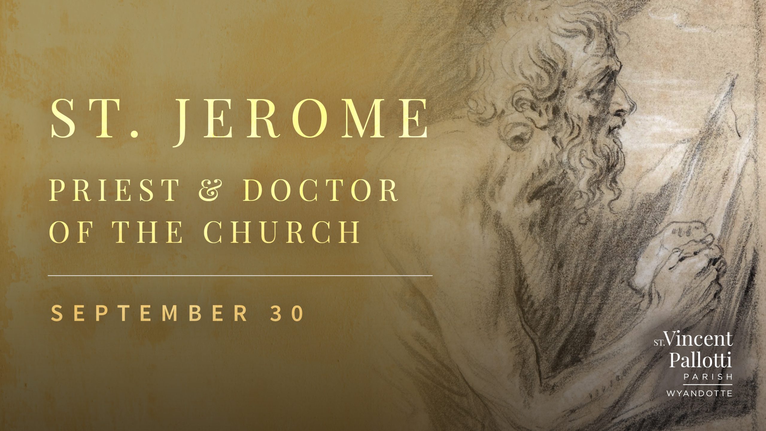 St. Jerome, Priest & Doctor of the Church – 12:00pm Mass – St. Vincent ...